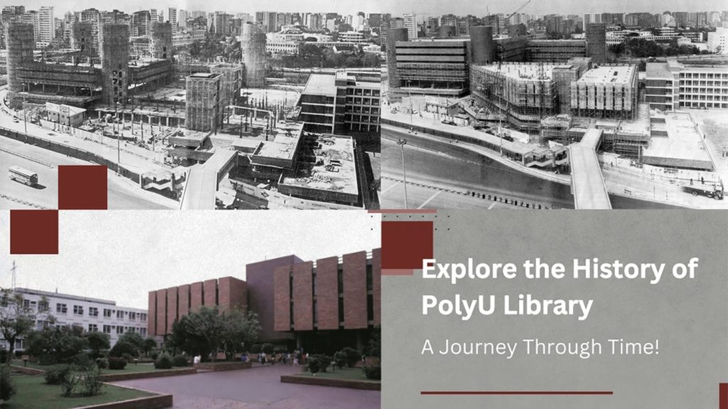 Explore the History of PolyU Library: A Journey Through Time - Library ...