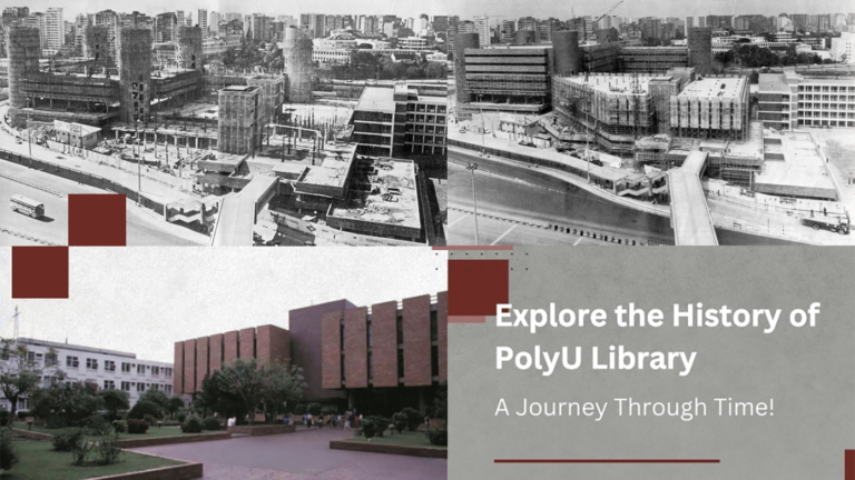 Explore the History of PolyU Library: A Journey Through Time - Library ...